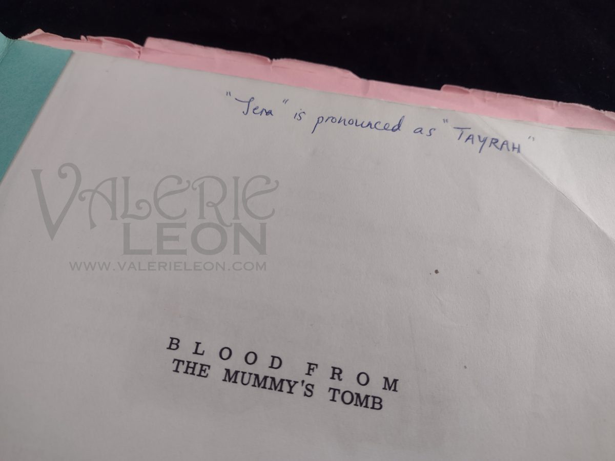 Blood From the Mummy’s Tomb – Valerie’s Original Script | valerieleon.com